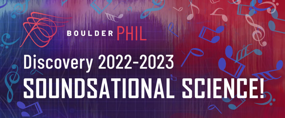 2022-23 Discovery Concerts - Boulder Philharmonic